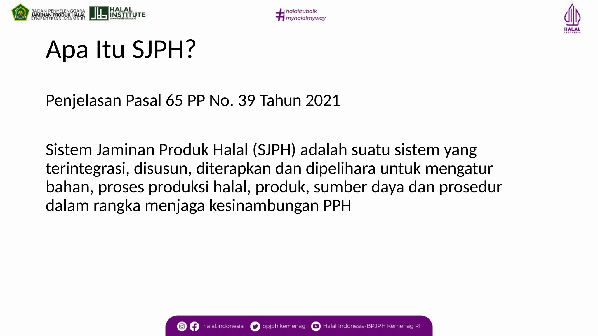 Sistem Jaminan Produk Halal BPJPH SHhhhhhhhhh | PPTX