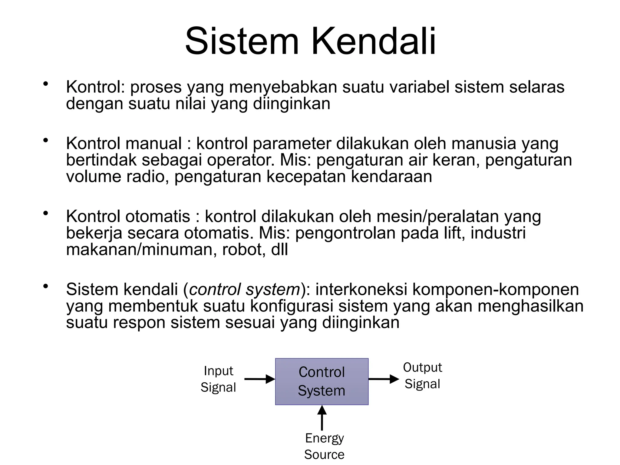 Sistem Kendali, open loop, close loop, kontrol | PPTX