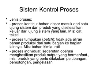 Sistem Kendali, open loop, close loop, kontrol | PPTX