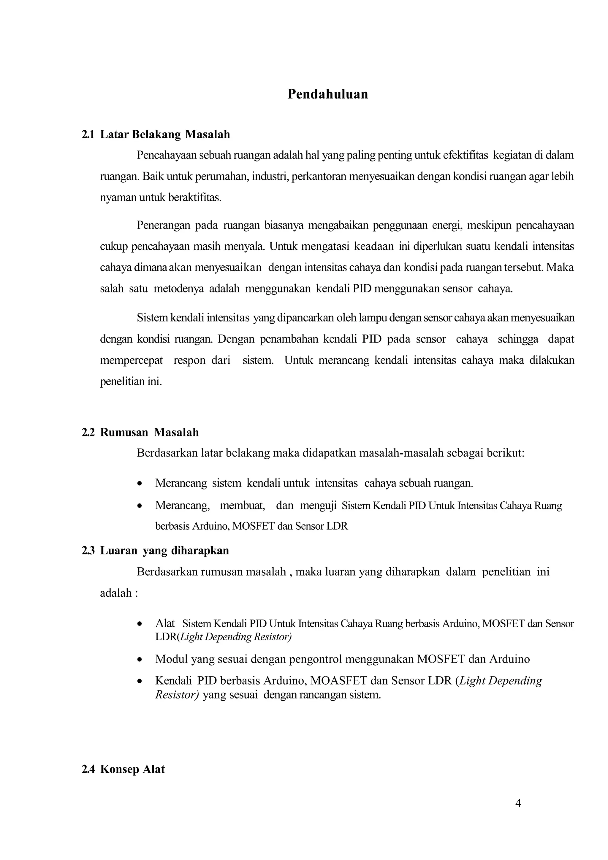 Sistem kendali pid untuk intensitas cahaya ruang berbasis arduino ...