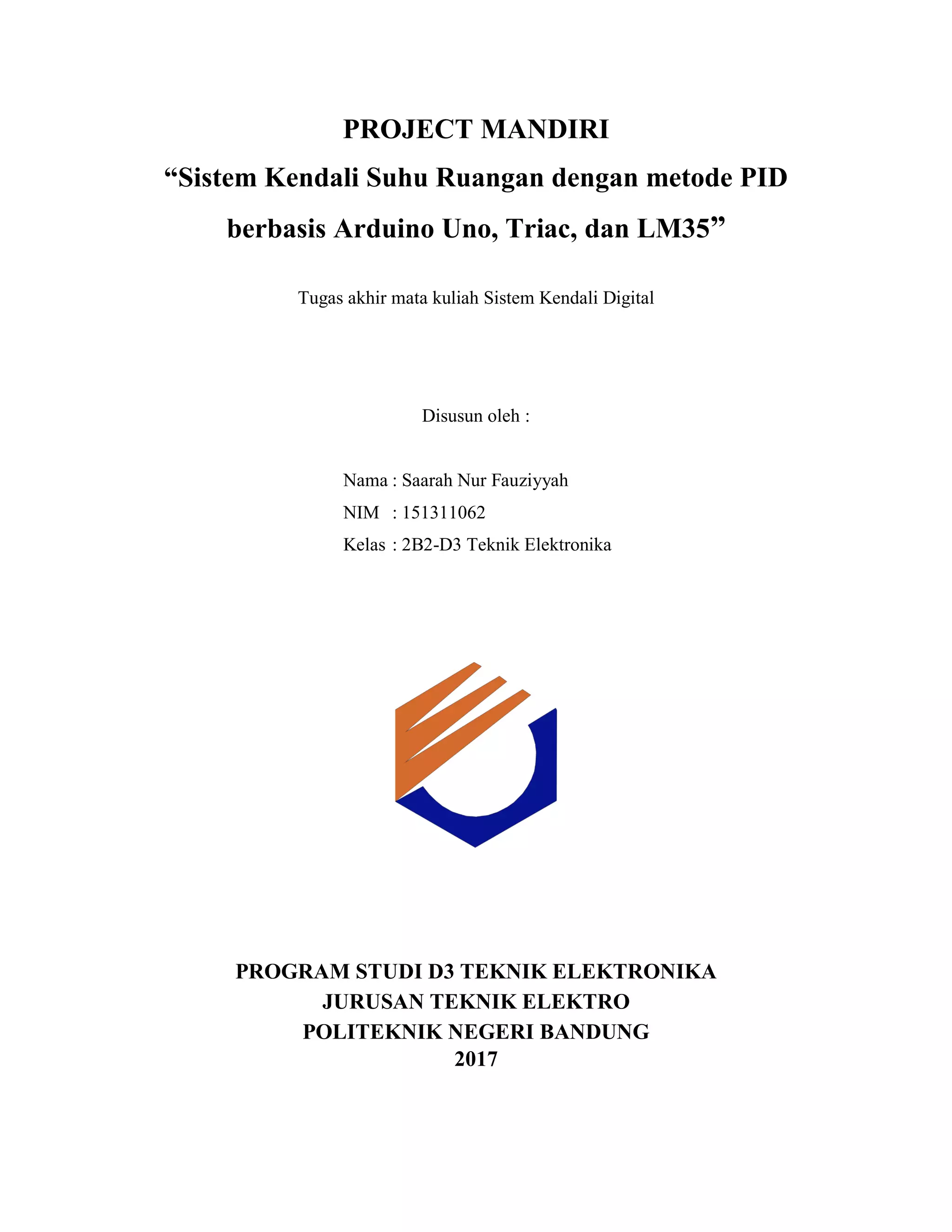 Sistem kendali suhu ruangan dengan metode pid berbasis arduino uno ...