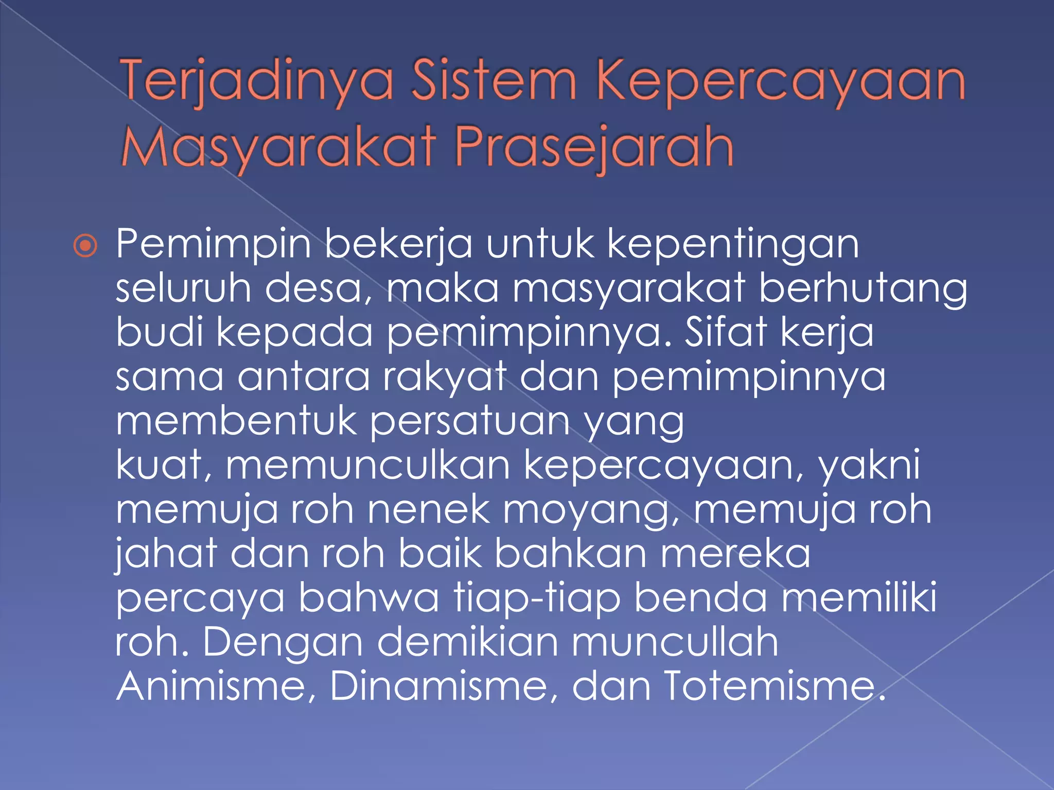 Sistem keprcayaan masyarakat pra sejarah.pptx (aan nitip) | PPTX