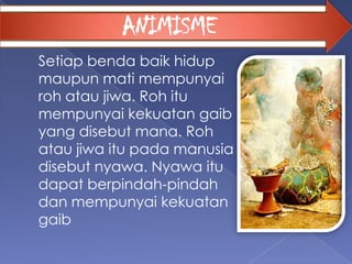 Sistem keprcayaan masyarakat pra sejarah.pptx (aan nitip) | PPT
