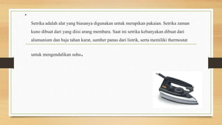 sistem kerja setrika listrik muhamad raihan.pptx