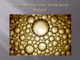 Sistem koloid powerpoint | PPTX
