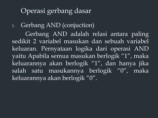 Relasi & Operasi Logik Serta Fungsi Gerbang Dasar | PPTX