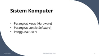 Sistem Komputer informatika kelas 10.pptx