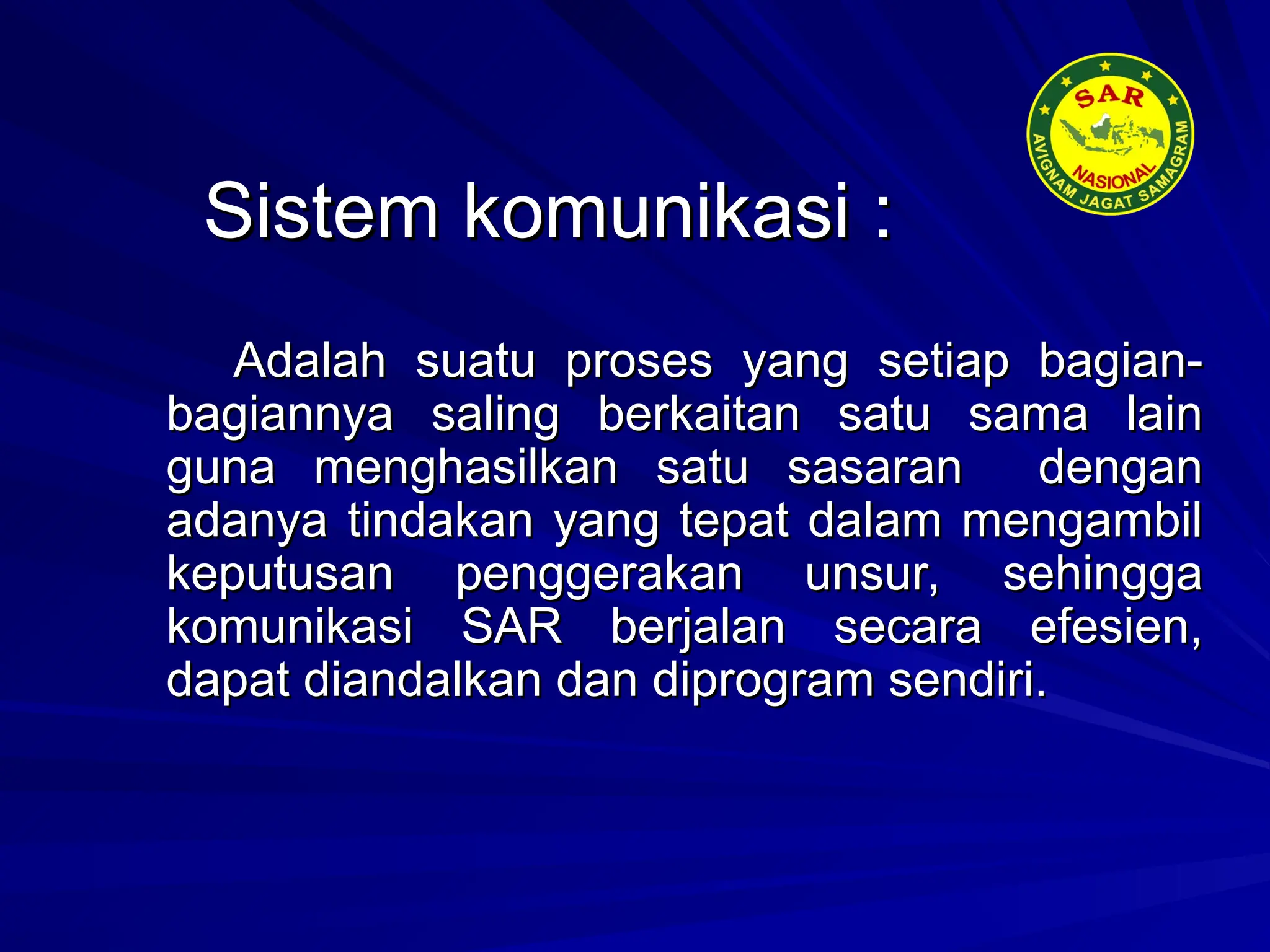 SISTEM KOMUNIKASI SAR operasi sar powerpoint | PPT