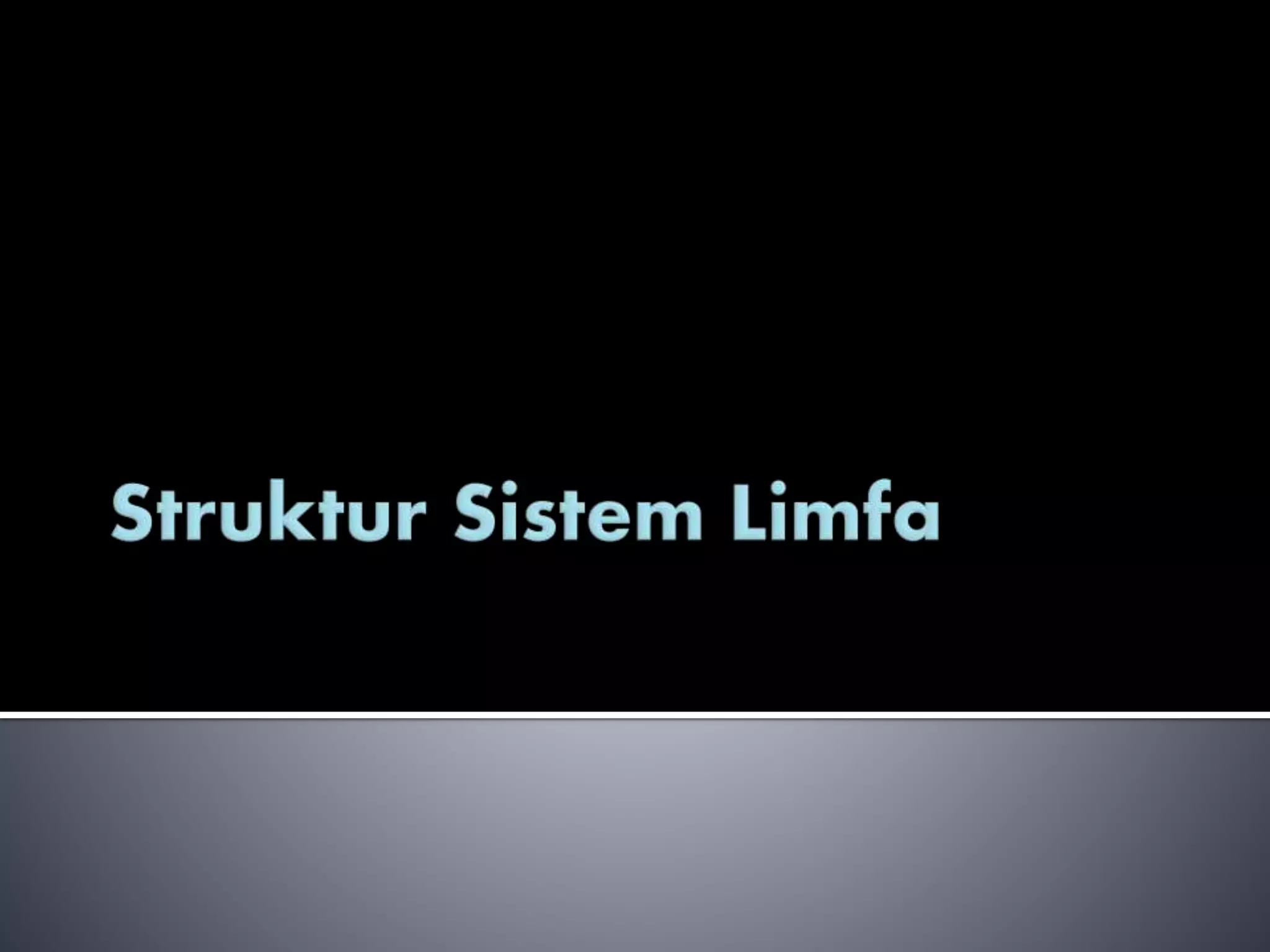 Sistem limfa | PPTX