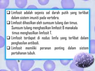 Sistem Limfatik dan Imuniti | PPTX