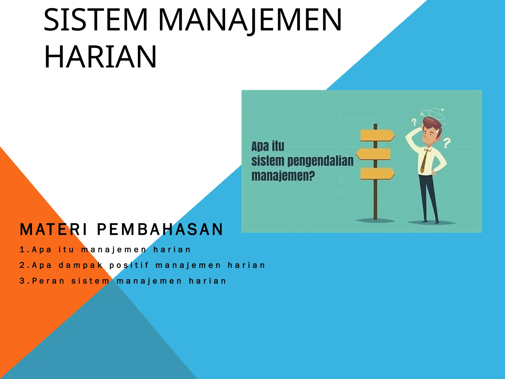 SISTEM MANAJEMEN HARIAN Dan Penerapan 5S + Safety | PPT