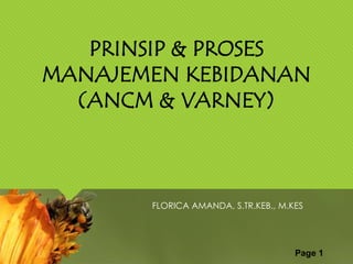 Sistem Manajemen Kebidanan ANCM dan Varney.ppt