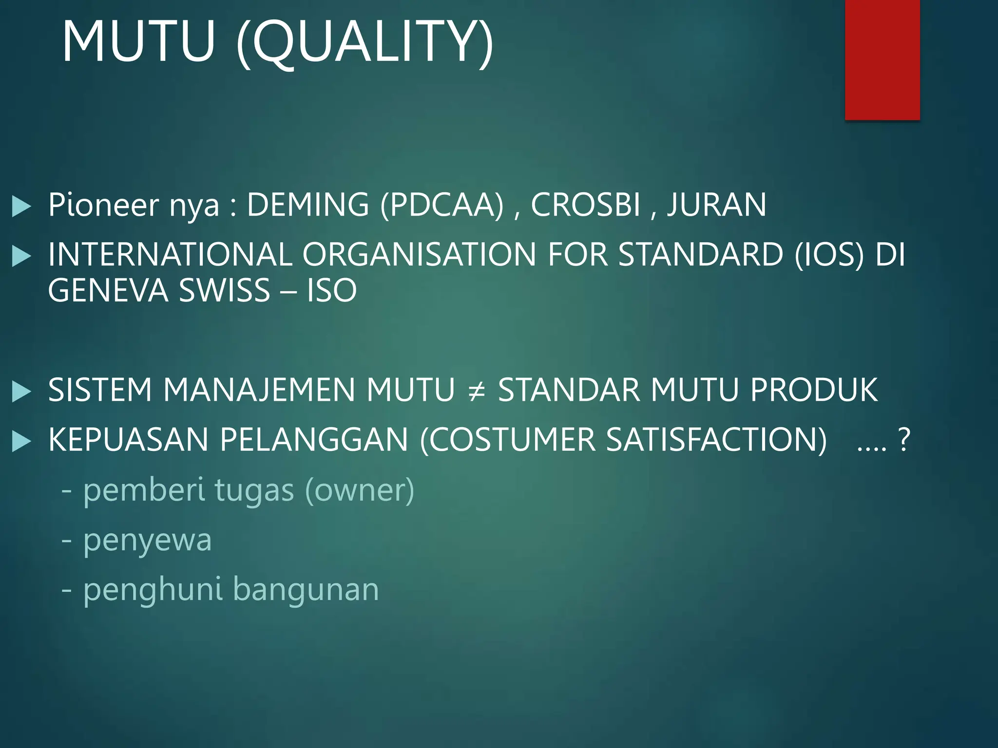 Sistem Manajemen Mutu-prersentasi.ppt