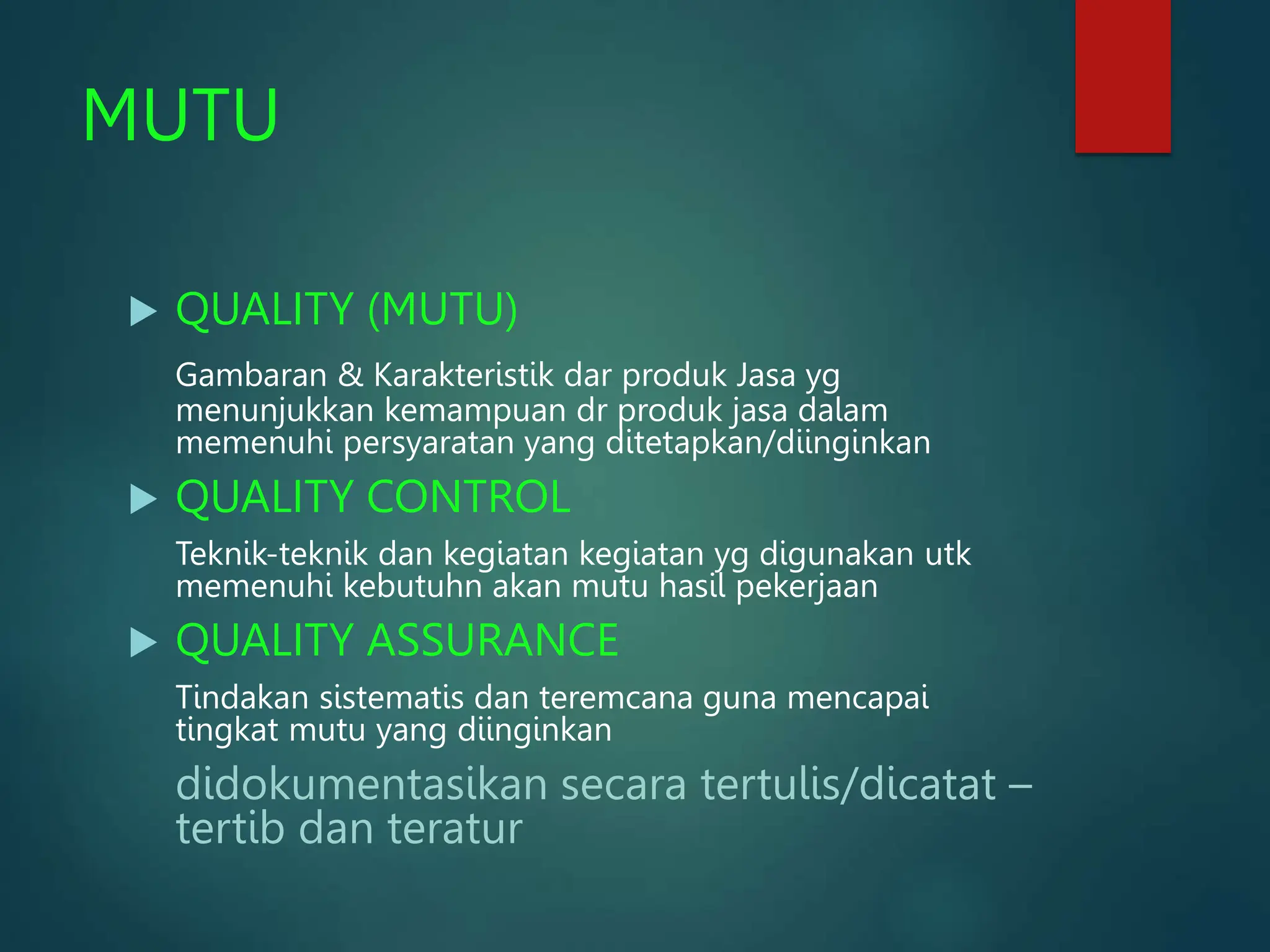 Sistem Manajemen Mutu-prersentasi.ppt