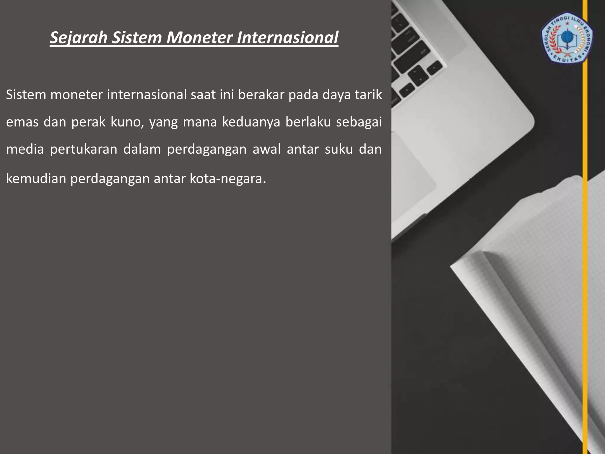 Sistem moneter internasional | PPTX