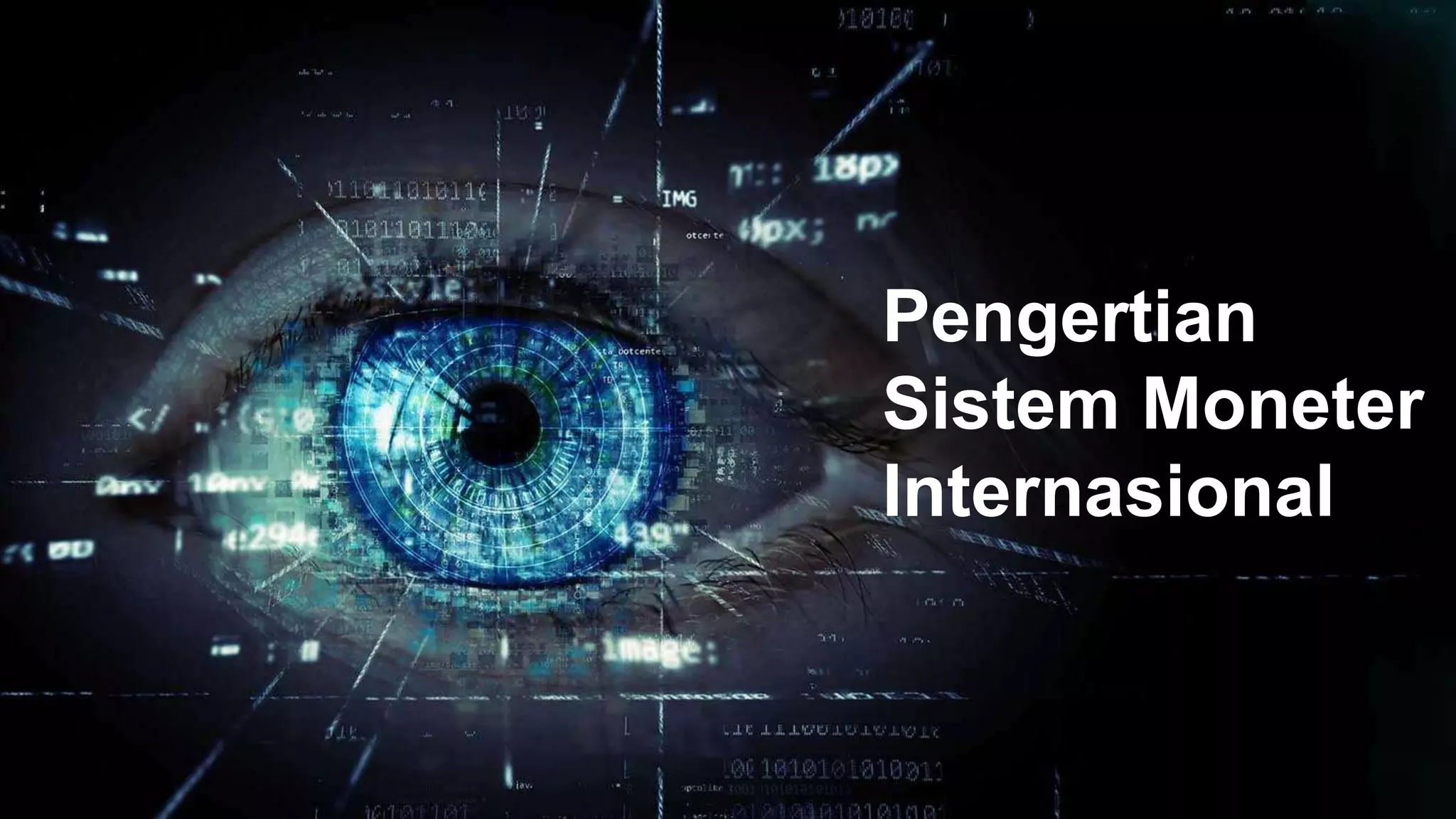 Sistem Moneter Internasional | PPTX