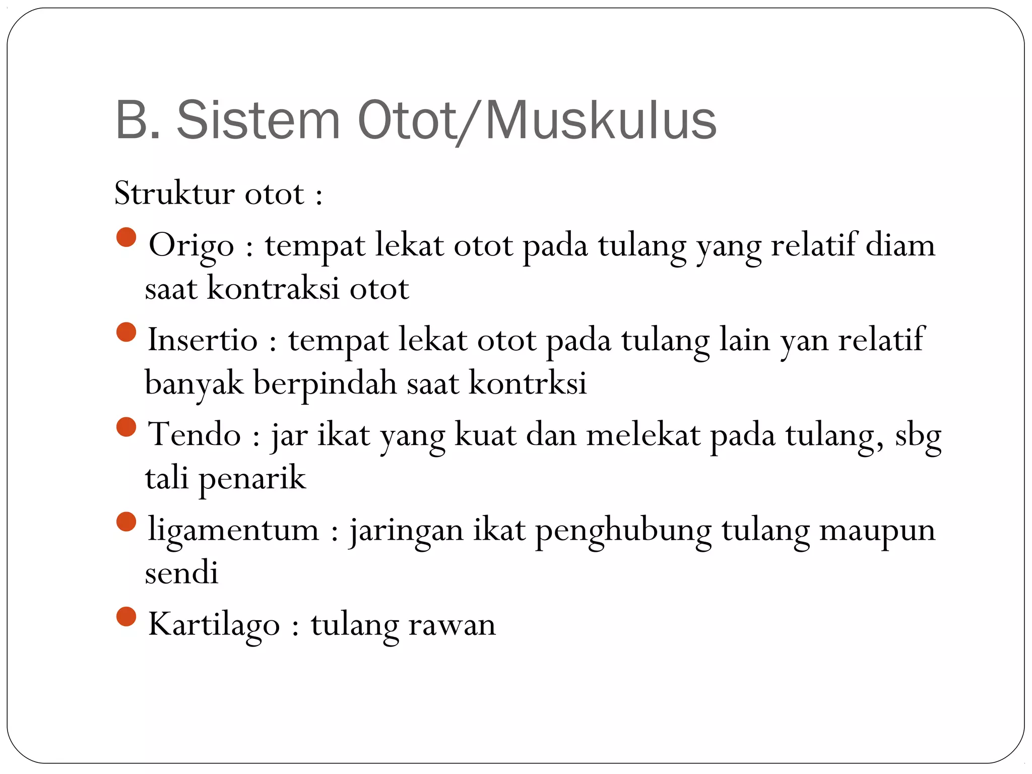 Sistem Muskuloskeletal full | PPT