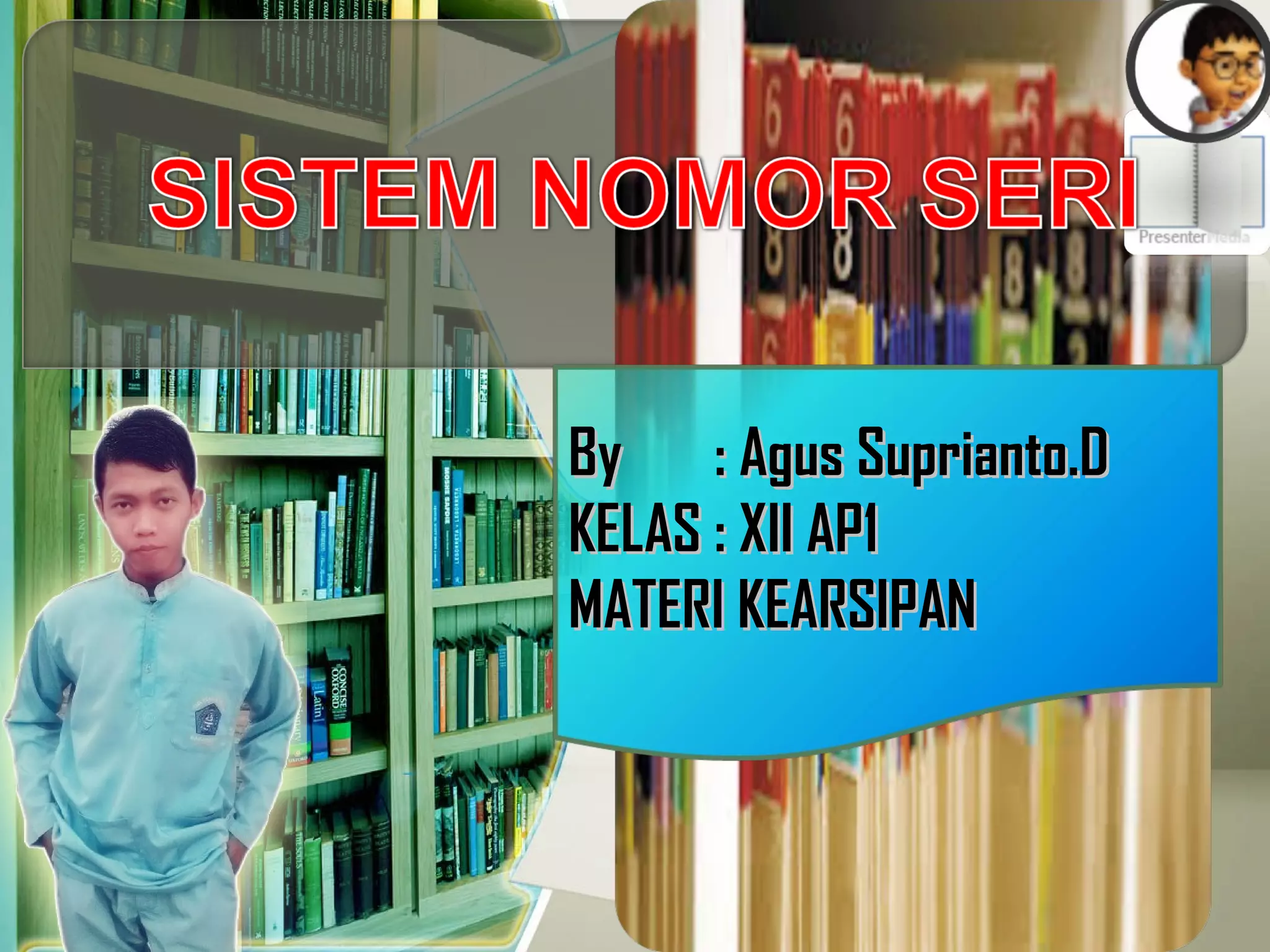 Sistem penyimpanan nomor seri | PPT