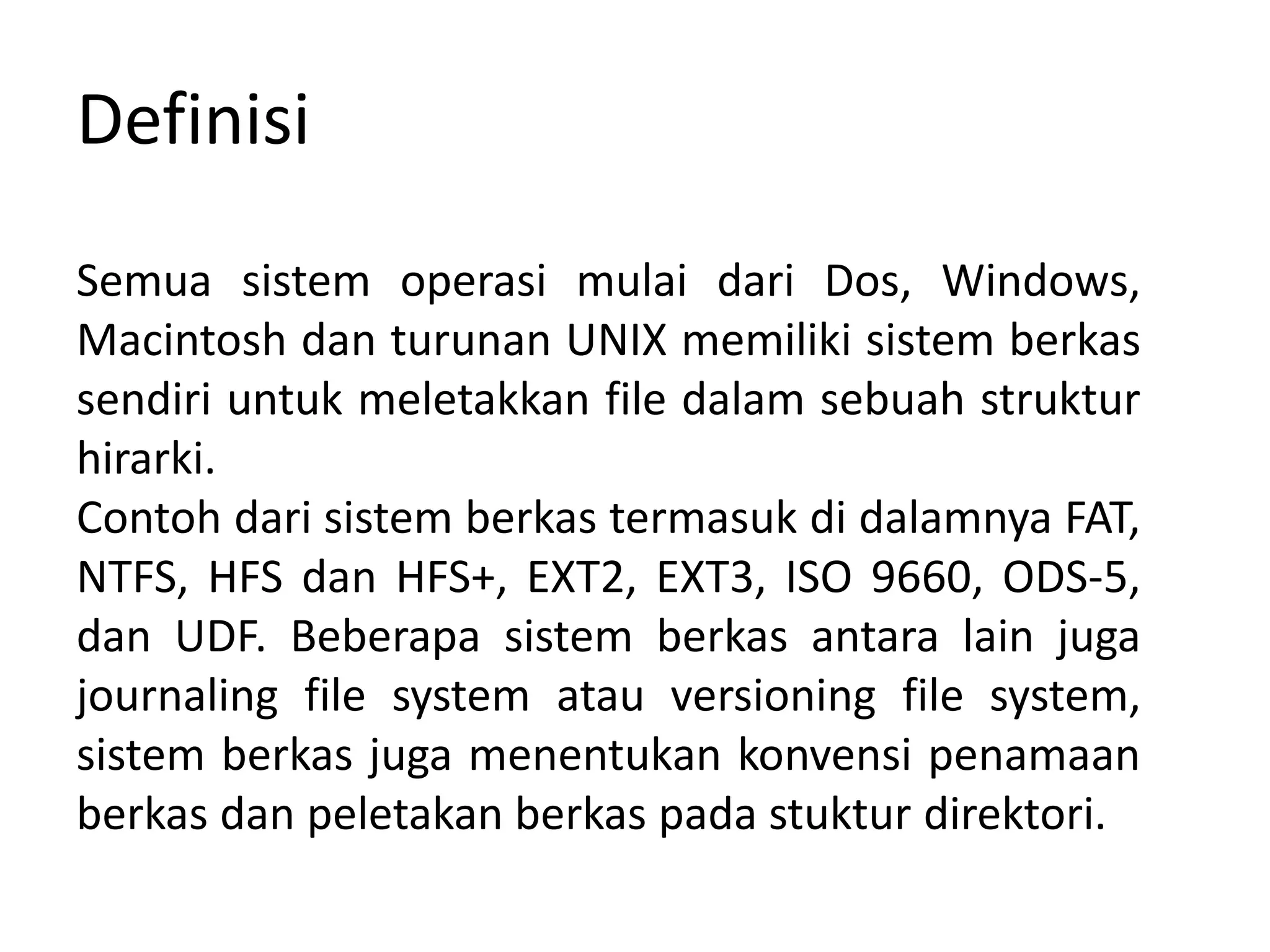 Sistem Operasi - 11 [Sistem Berkas Pada SO] | PPTX