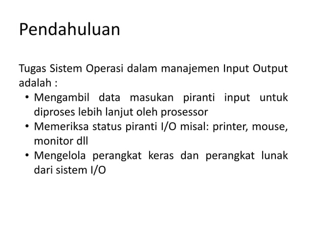 Sistem Operasi - 13 [Manajemen Input Output] | PPTX