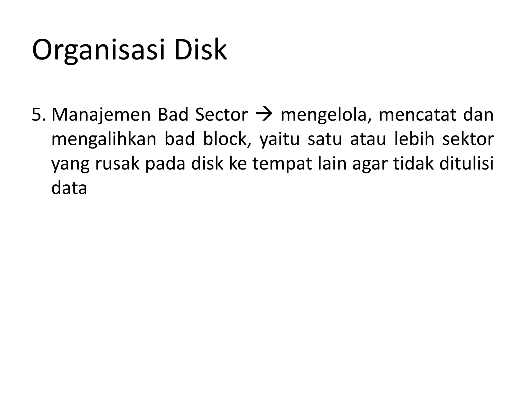 Sistem Operasi - 14 [Manajemen Disk] | PPTX