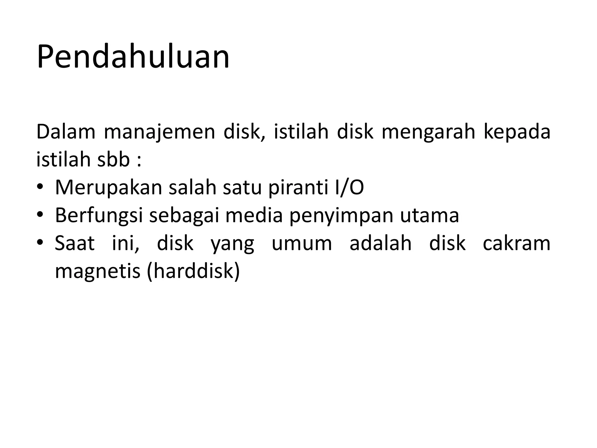 Sistem Operasi - 14 [Manajemen Disk] | PPTX