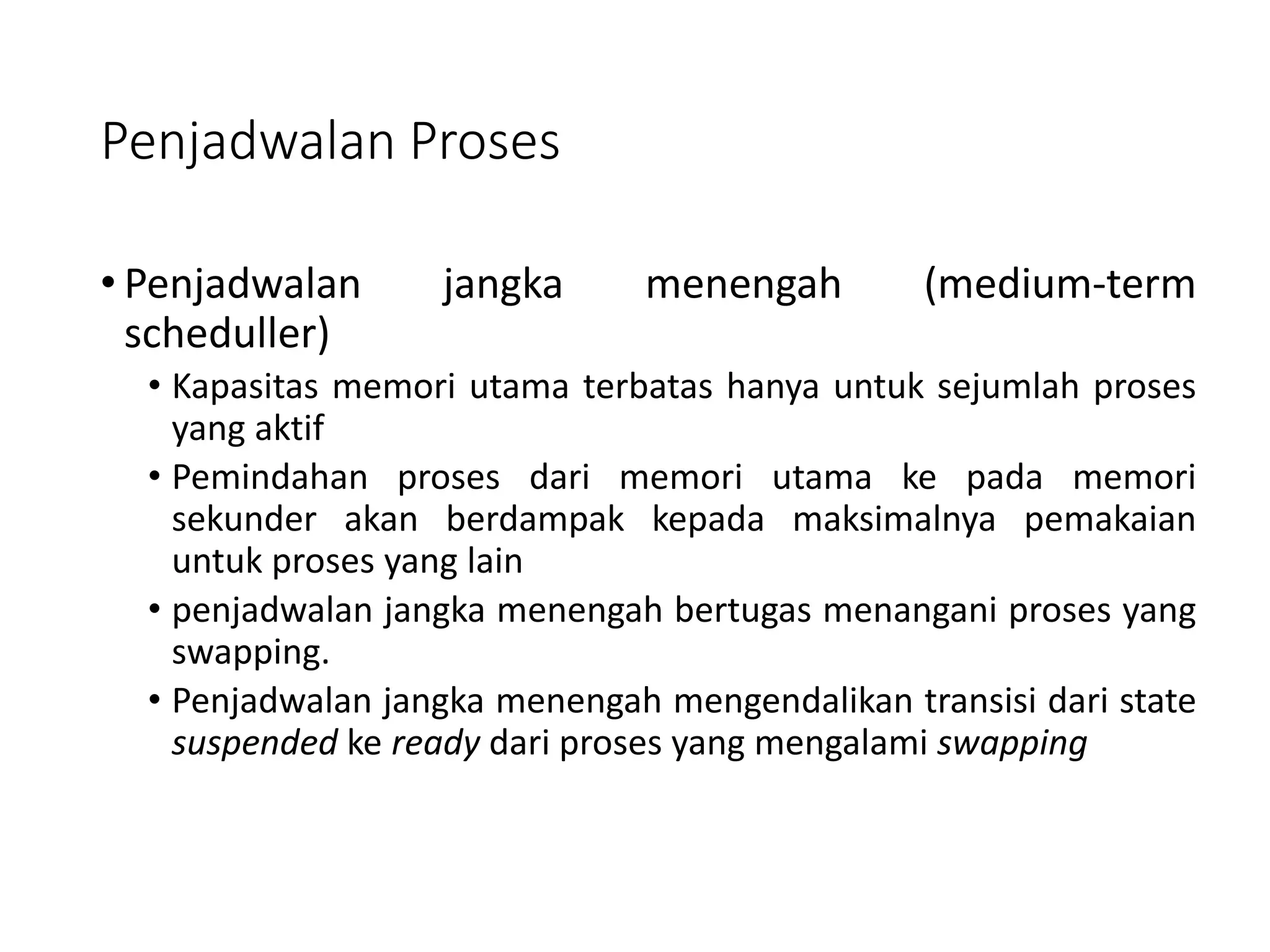 Sistem Operasi - 4 [Penjadwalan Proses SO] | PPT