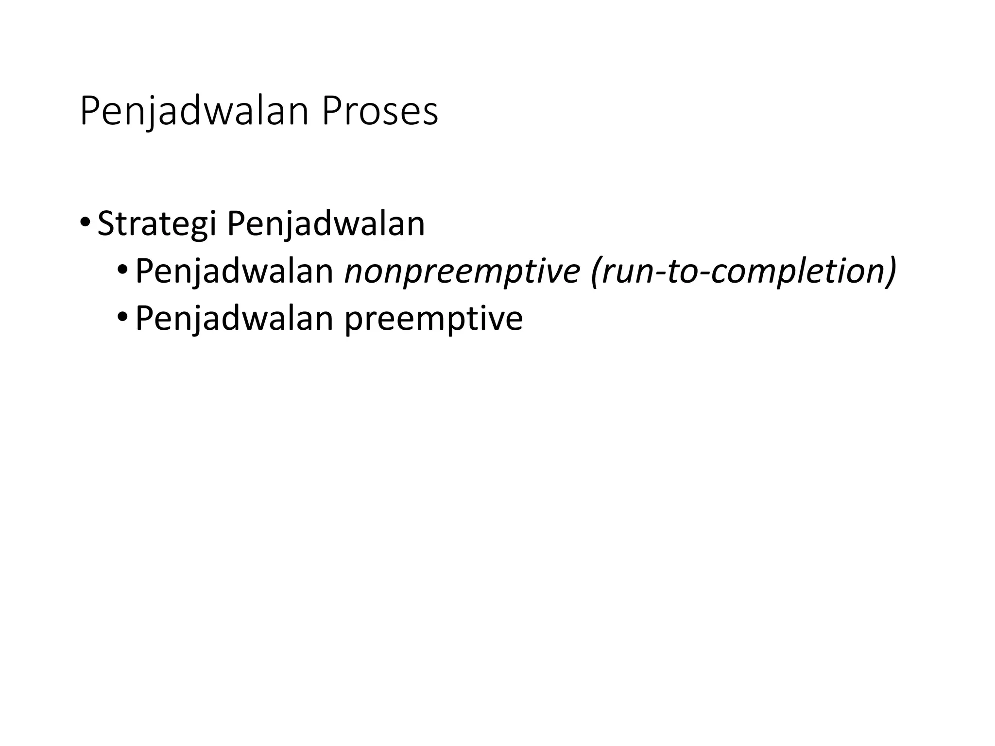 Sistem Operasi - 4 [Penjadwalan Proses SO] | PPT