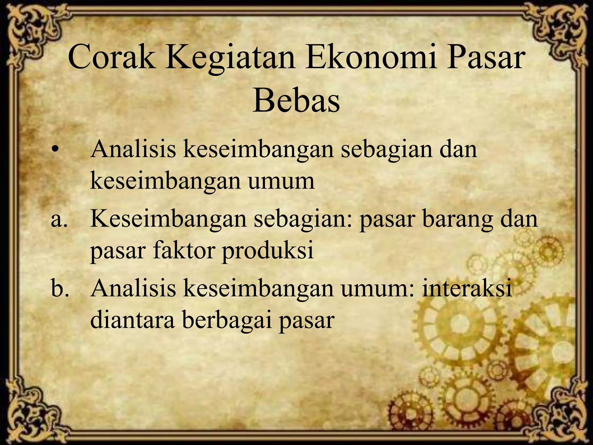 Sistem pasar bebas_dan_kebijakan_pemerin | PPT