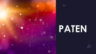 Sistem paten adalah sistem yang memberikan hak eksklusif kepada ...