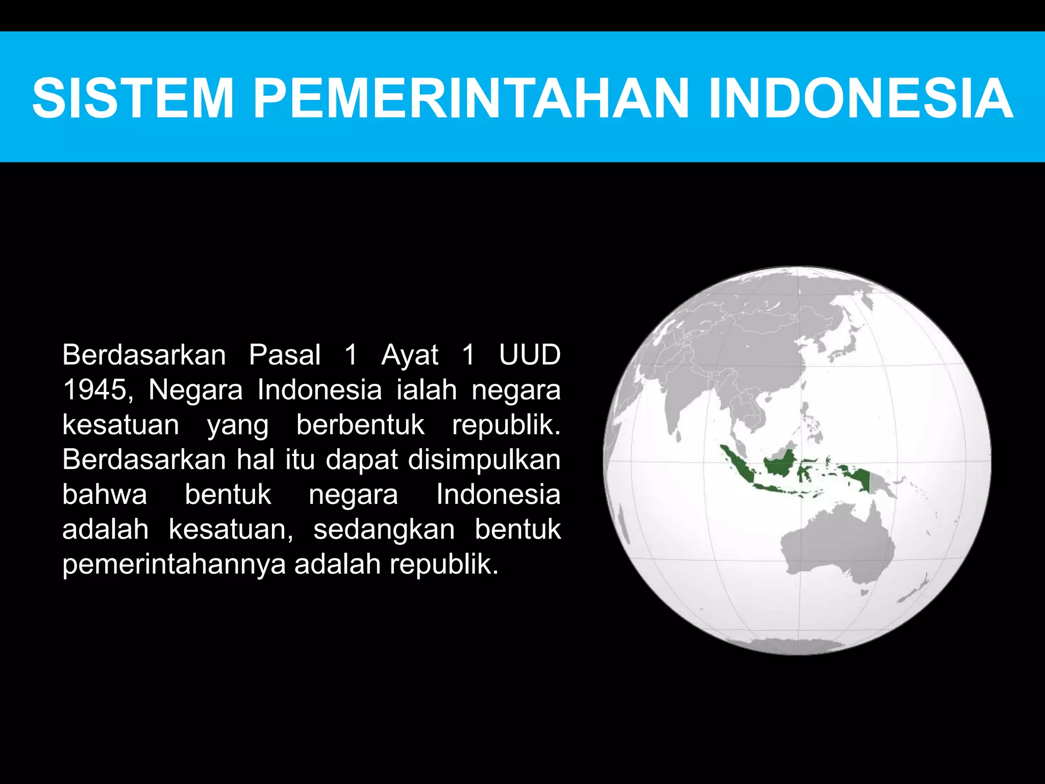 Sistem Pemerintahan Indonesia | PPTX
