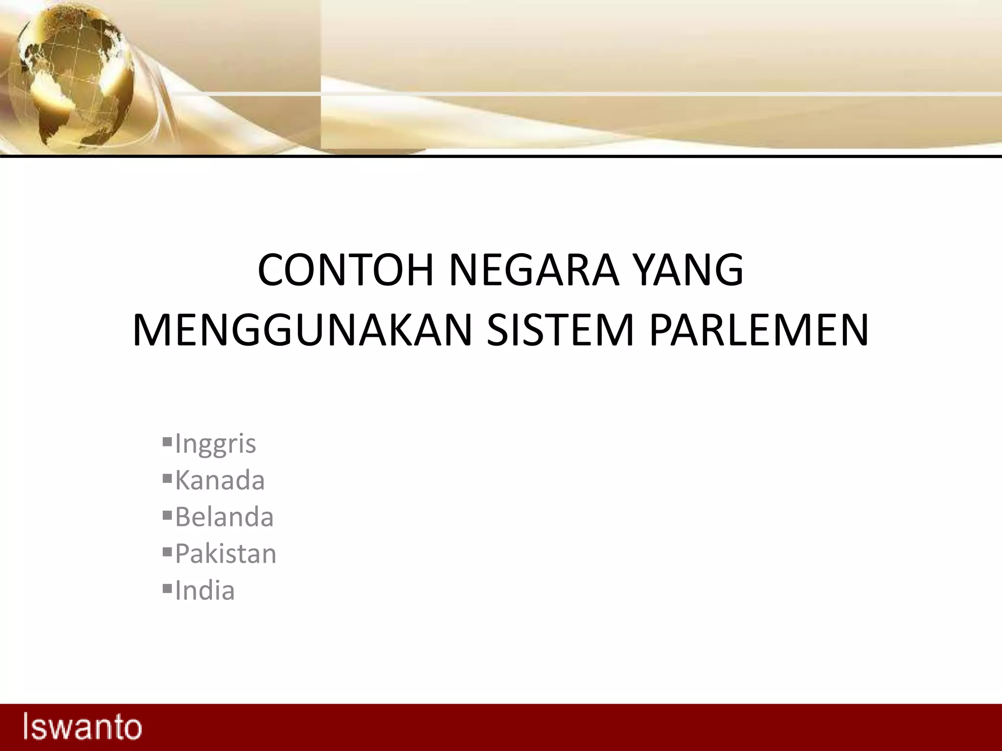 Sistem pemerintahan presidensial dan parlementer | PPTX