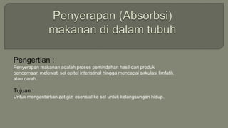 Sistem pencernaan & absorpsi | PPT