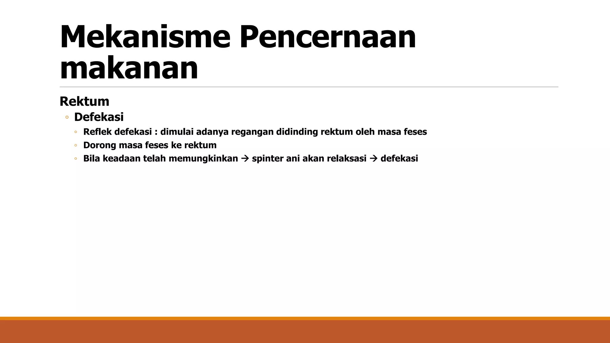 Sistem pencernaan (gerakan dasar dan mekanismenya) | PPTX