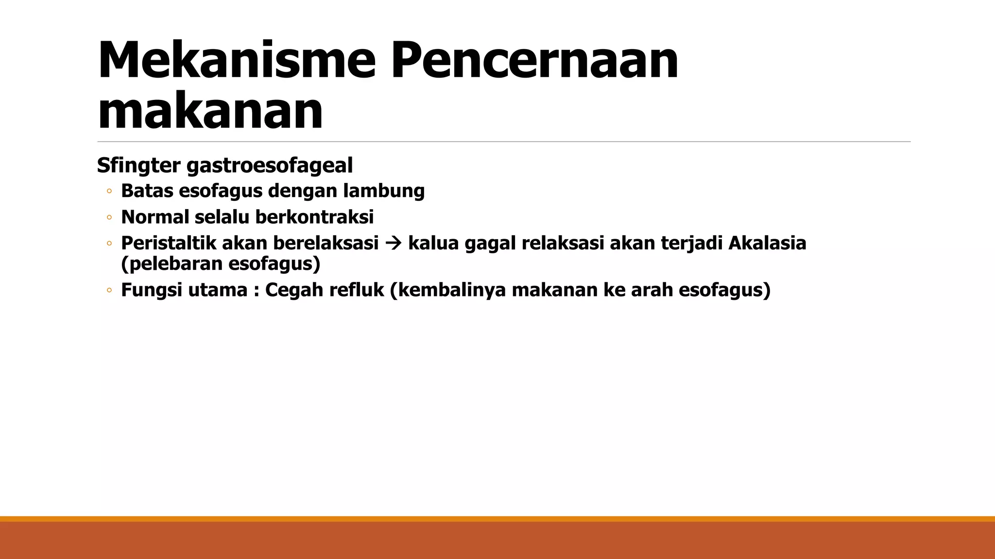 Sistem pencernaan (gerakan dasar dan mekanismenya) | PPTX