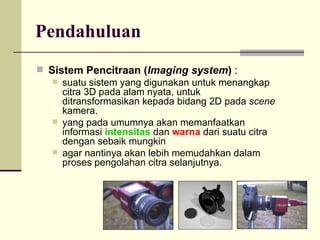 Sistem Pencitraan Untuk Menangkap Citra Polarisasi | PPT