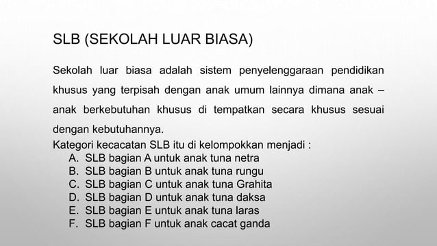 SISTEM PENDIDIKAN SEKOLAH INKLUSI dan SLB.pptx