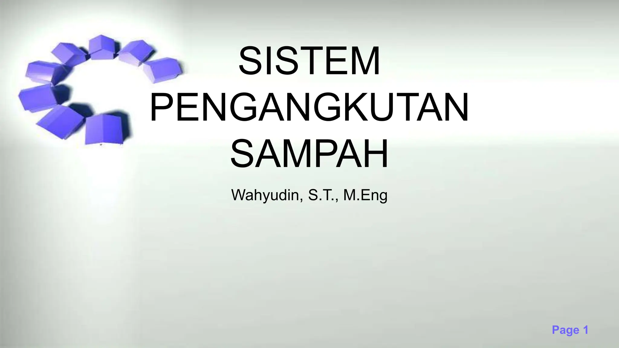 Sistem Pengangkutan Sampahhhhhhhhhhhh Pptx