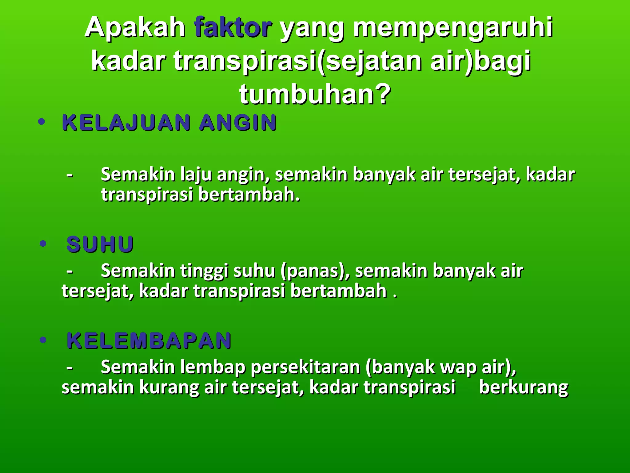 Sistem pengangkutan dalam tumbuhan (transpirasi) | PPT