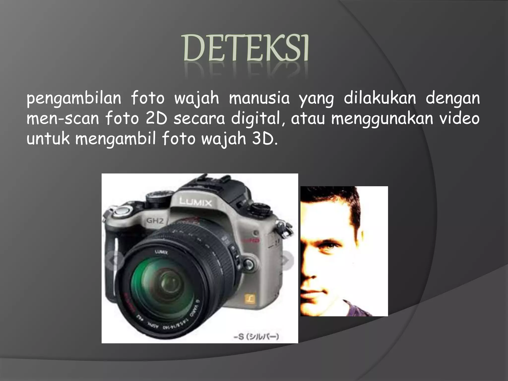 Sistem pengenalan wajah | PPTX Sistem pengenalan wajah | PPTX