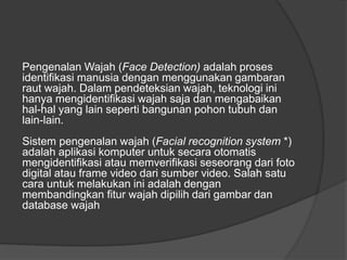 Sistem pengenalan wajah | PPTX