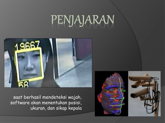 Sistem pengenalan wajah | PPTX Sistem pengenalan wajah | PPTX