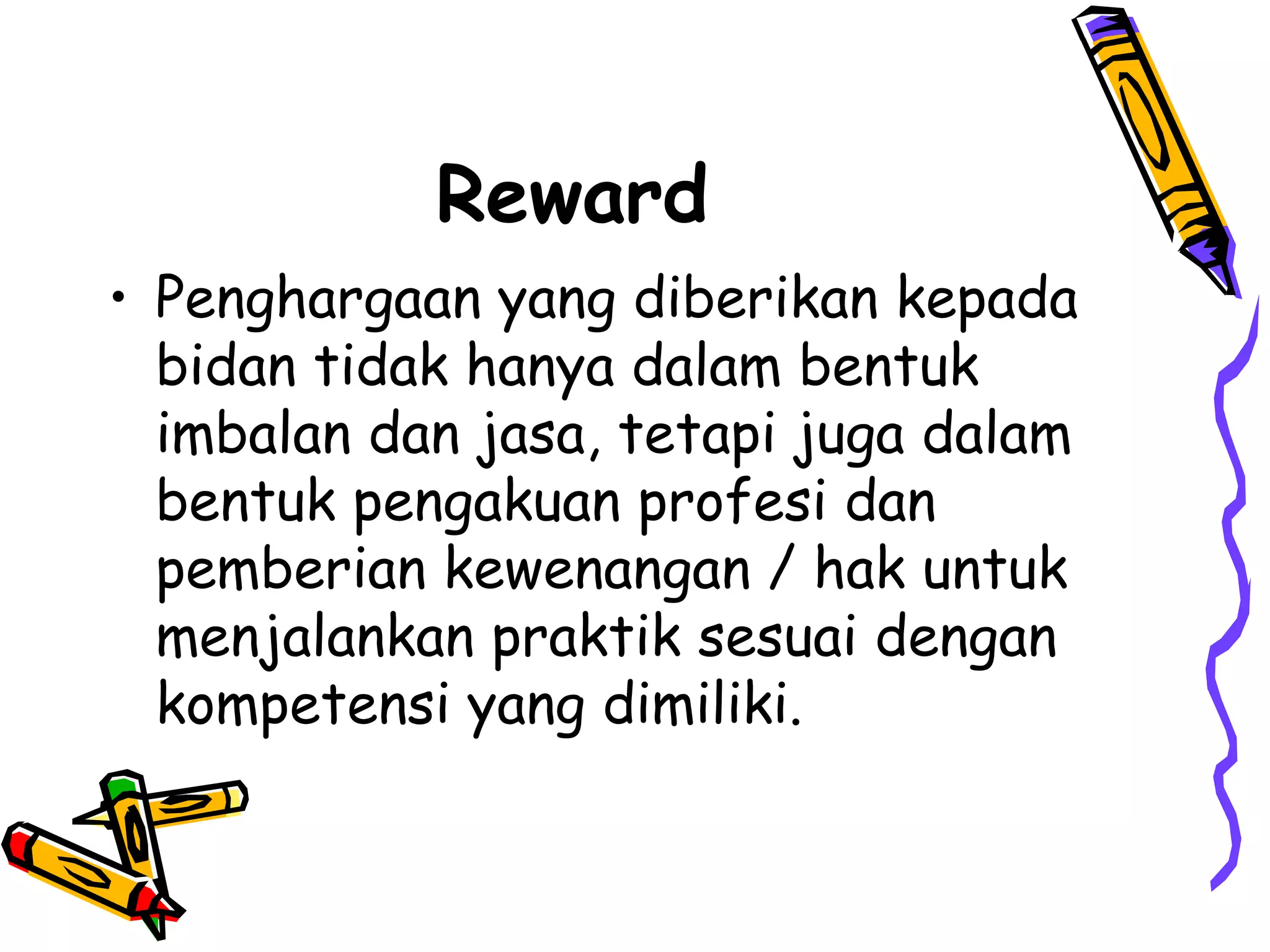 Sistem Penghargaan Bagi Bidan | PPT