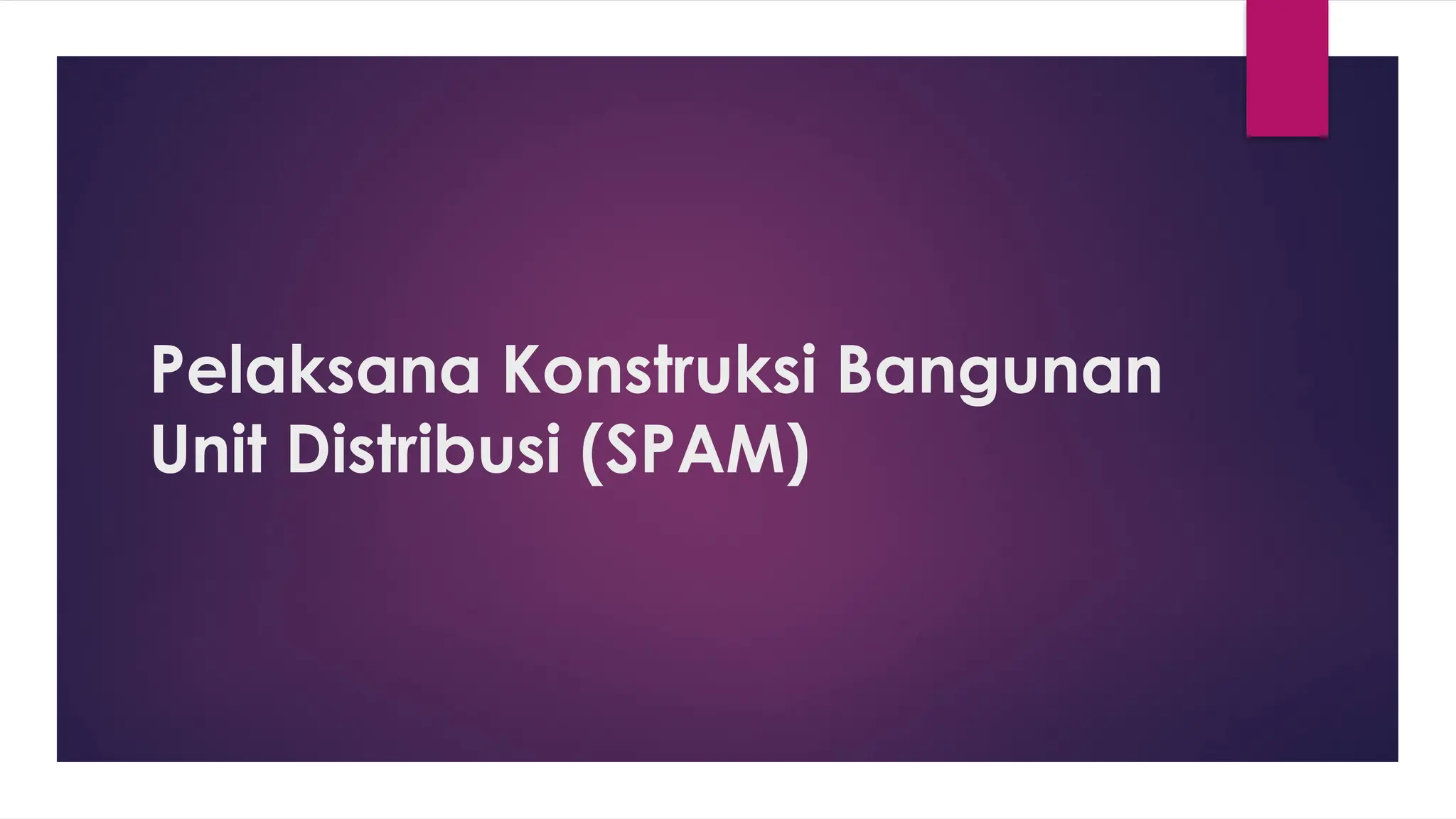 sistem pengolahan air bersih atau spam.pptx