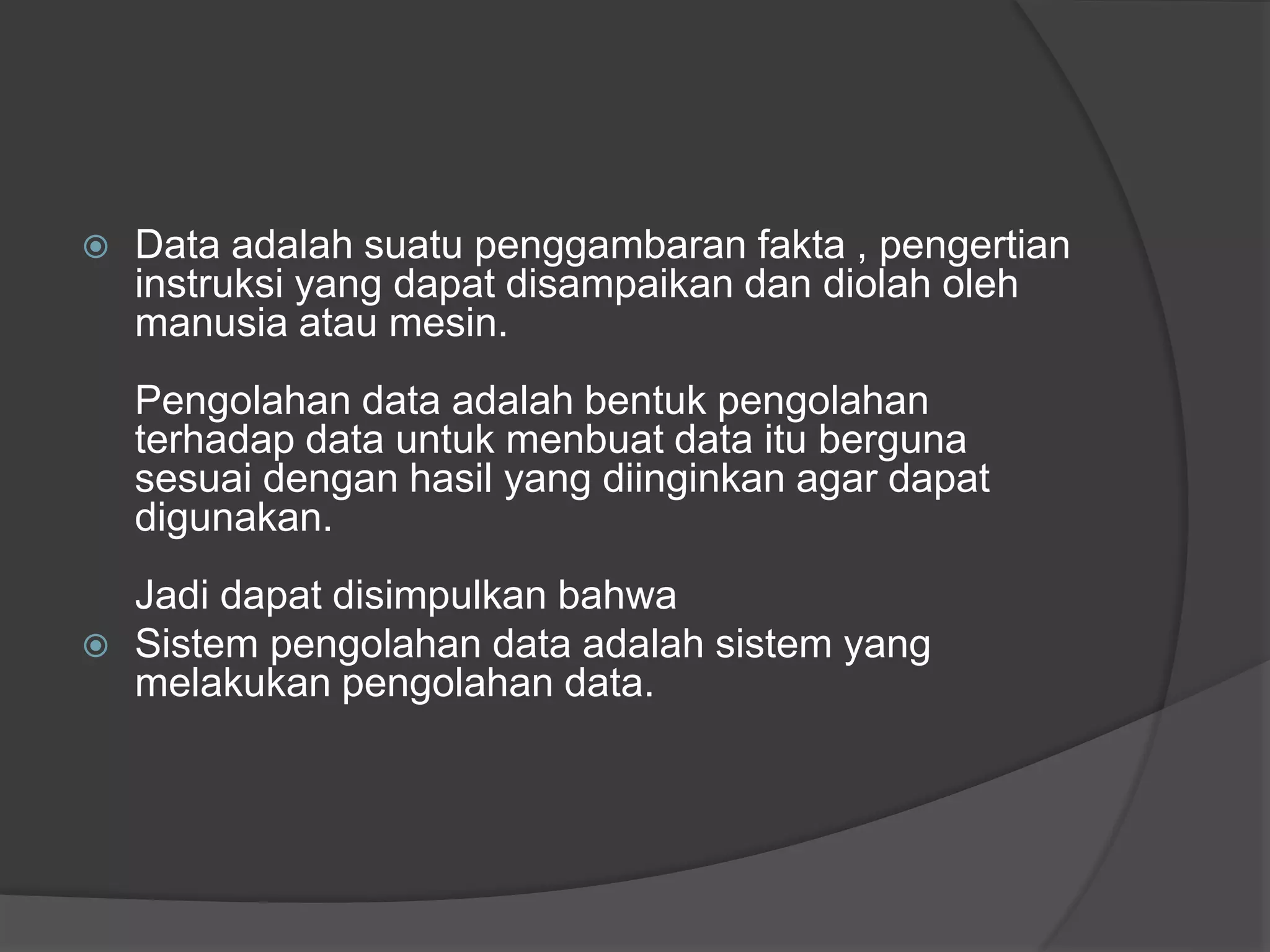 Sistem pengolahan data | PPTX