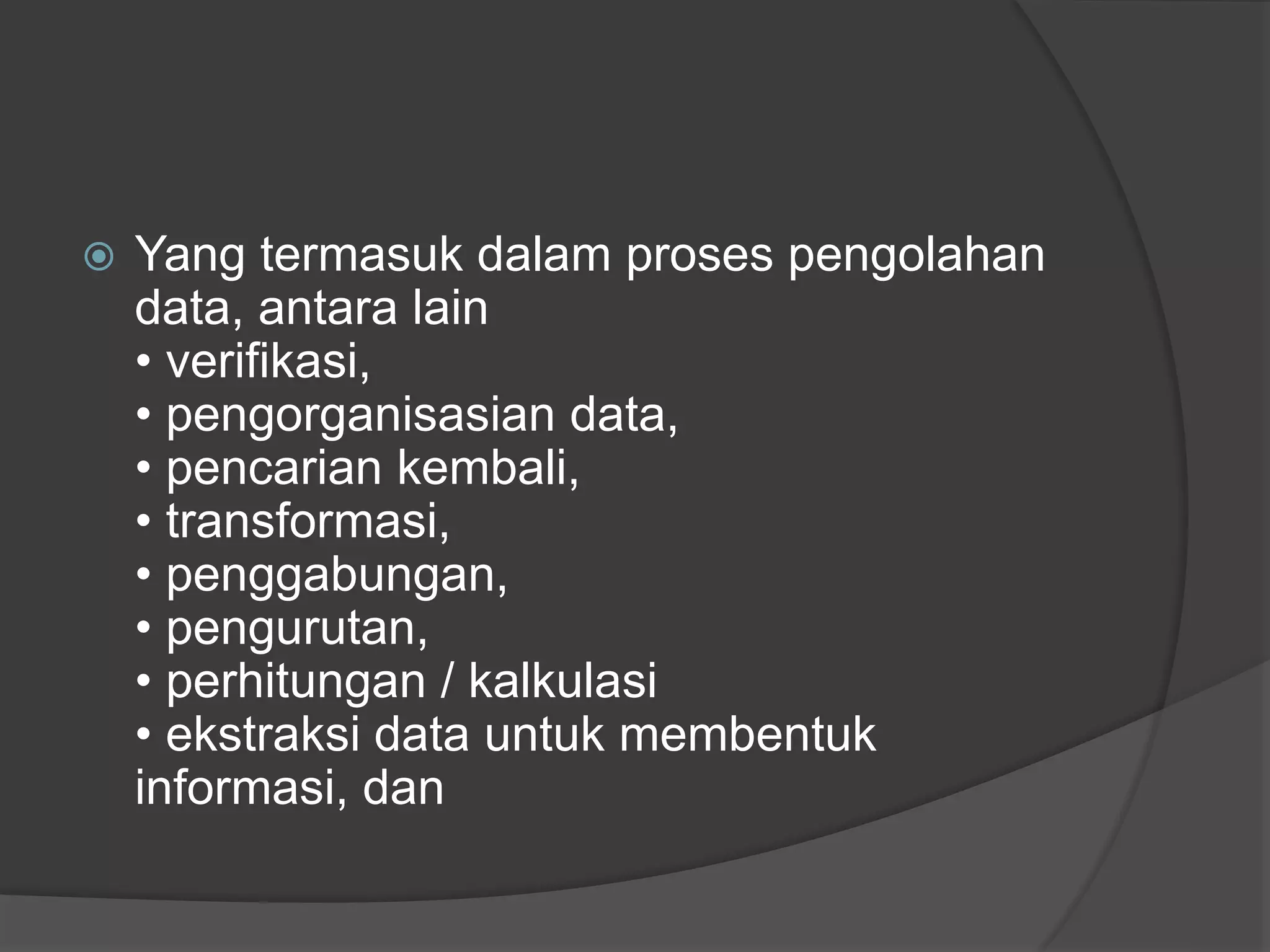 Sistem pengolahan data | PPTX