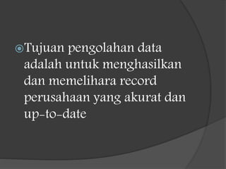 Sistem pengolahan data | PPTX
