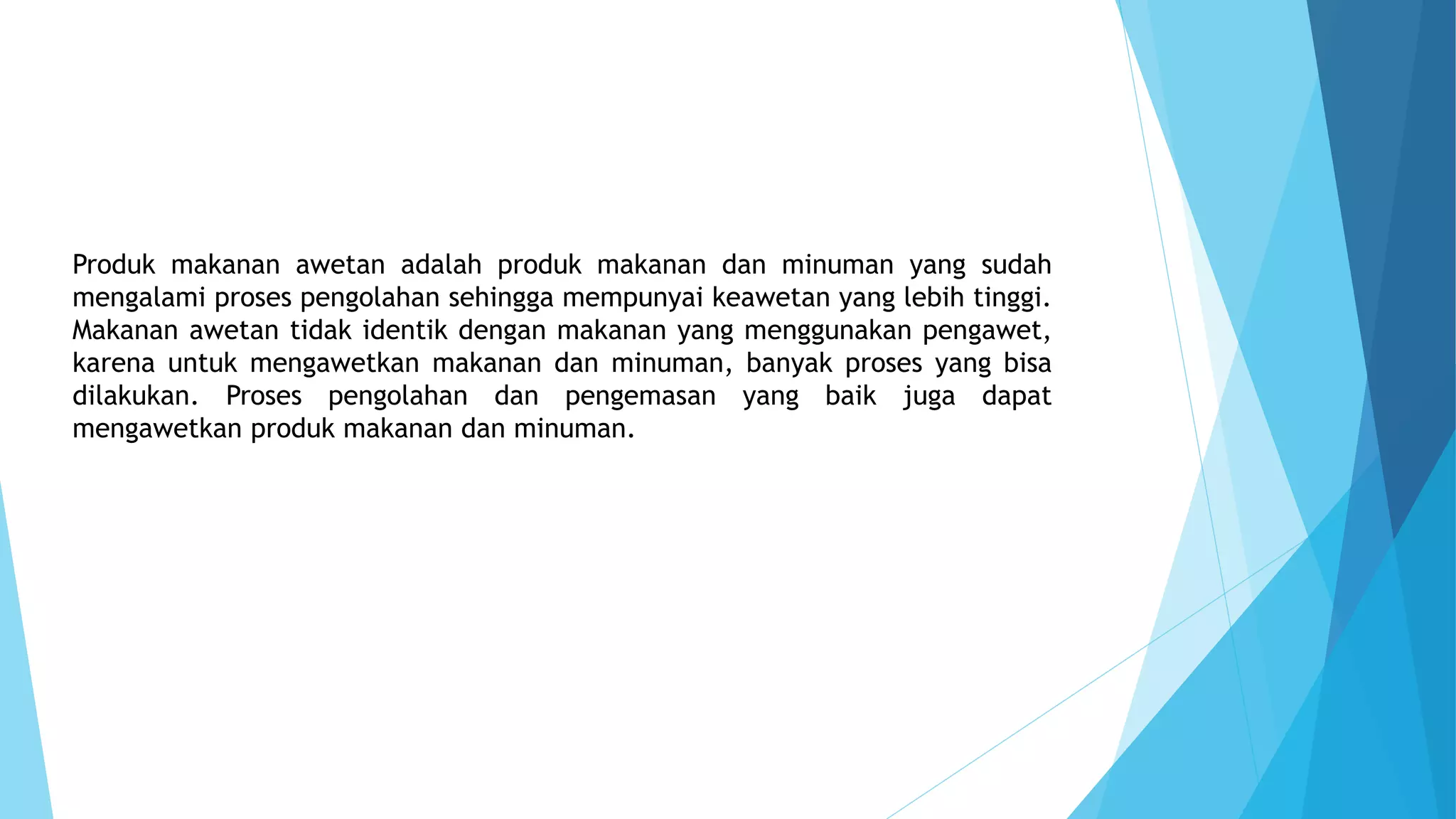 Sistem Pengolahan Makanan Awetan dari Bahan Nabati.pptx