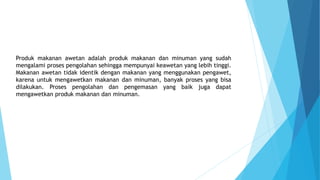 Sistem Pengolahan Makanan Awetan dari Bahan Nabati.pptx