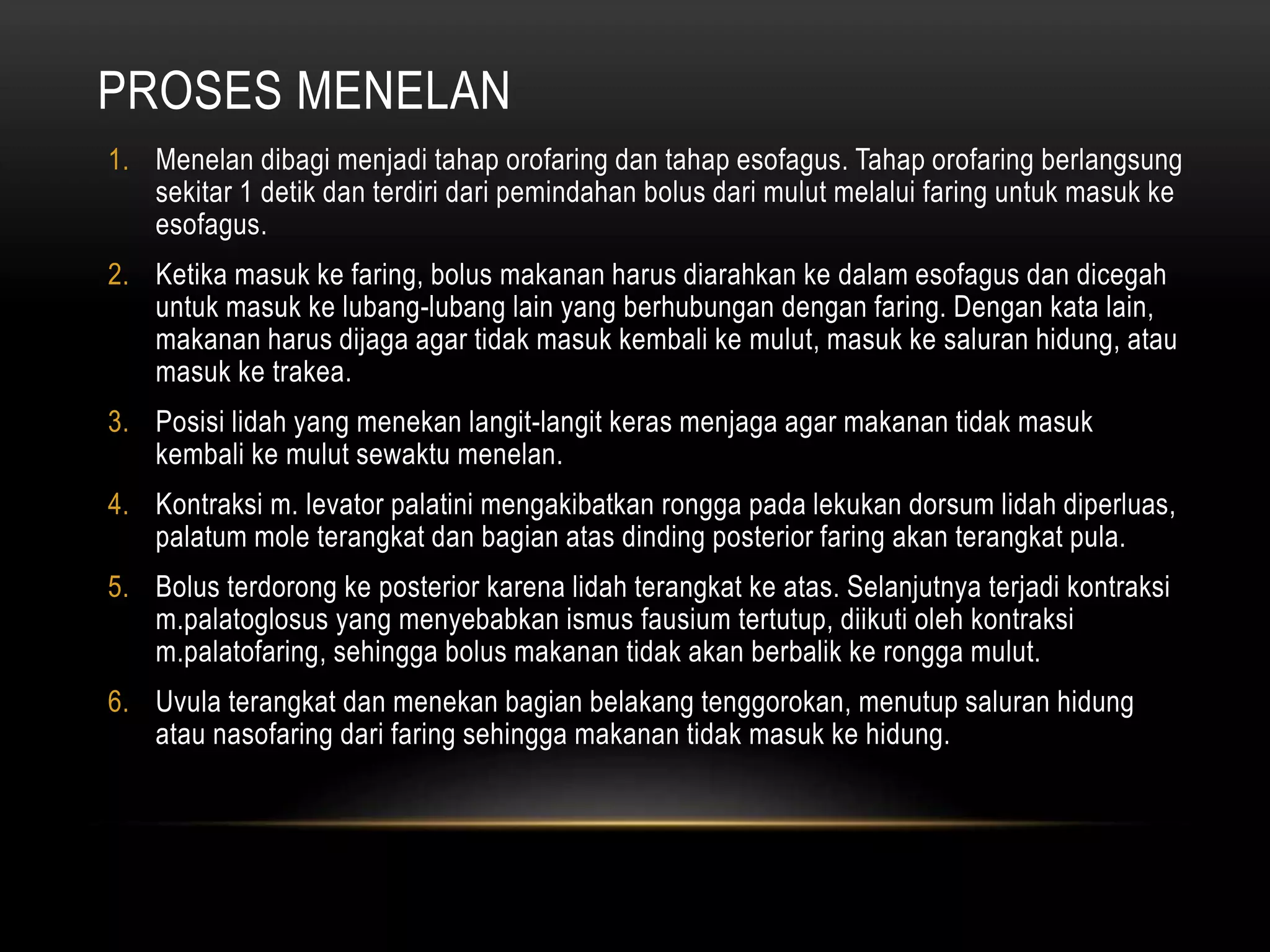 Sistem pengunyahan, sistem penelanan, dan faal | PPTX